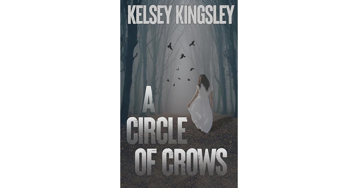 Book giveaway for A Circle of Crows by Kelsey Kingsley Aug 10-Aug 17, 2021