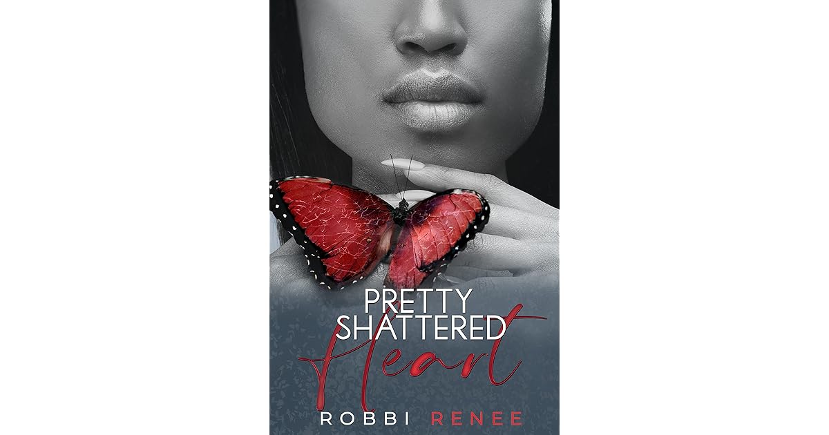 Pretty Shattered Heart by Robbi Renee