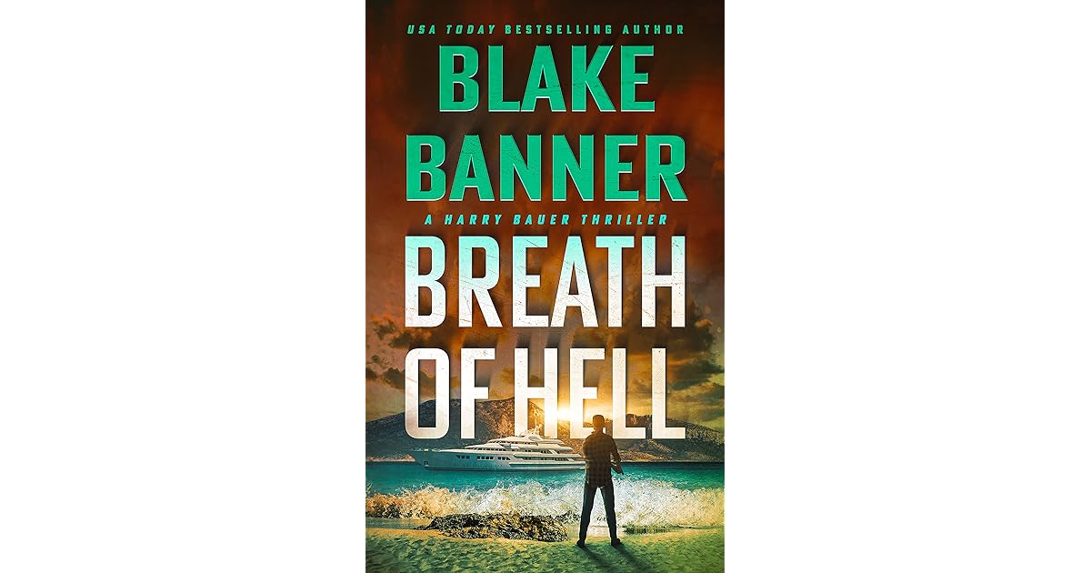 Breath of Hell (Harry Bauer #8) by Blake Banner