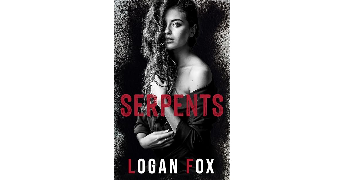 Serpents by Logan Fox