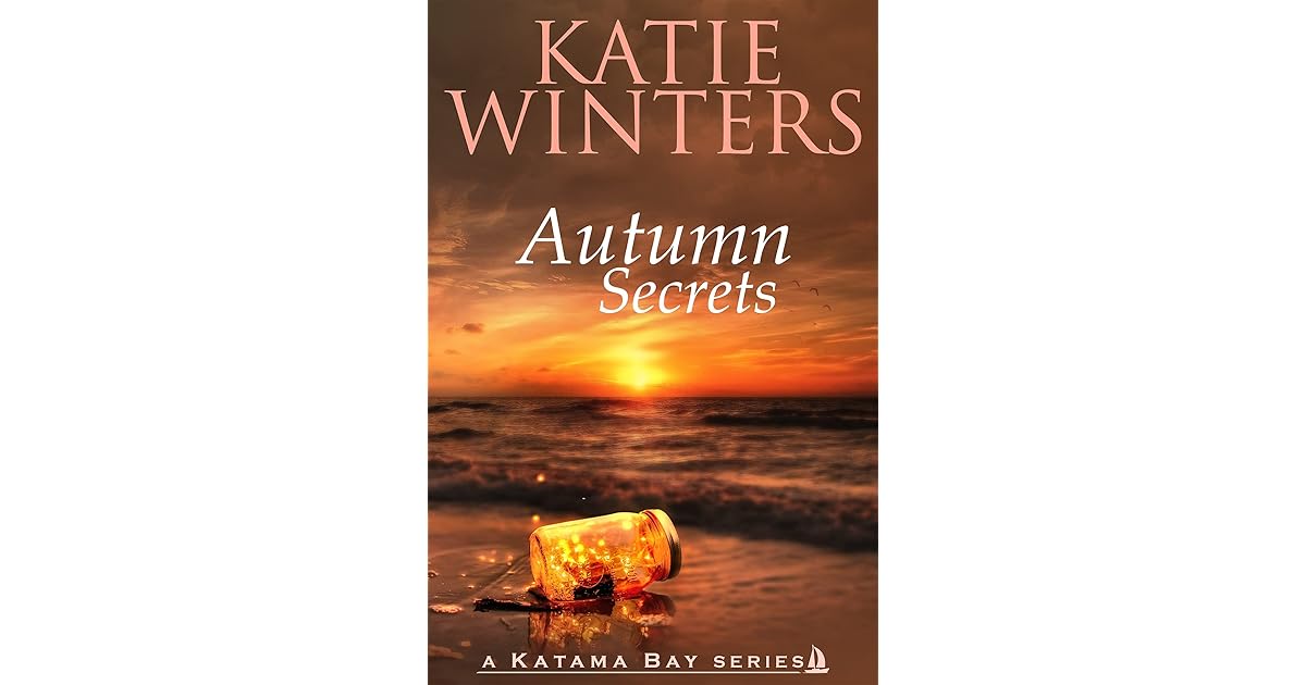 Autumn Secrets (A Katama Bay Series Book 4) by Katie Winters