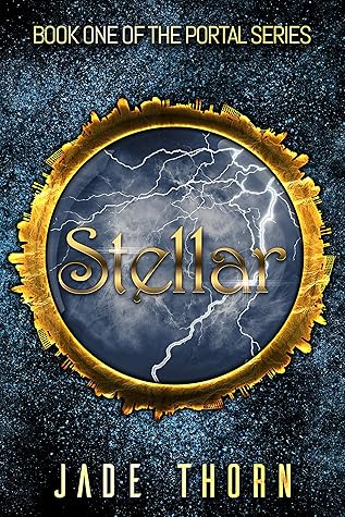 Stellar (The Portal Series Book 1) by Jade Thorn