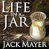 Life in a Jar: The Irena Sendler Project by Jack Mayer