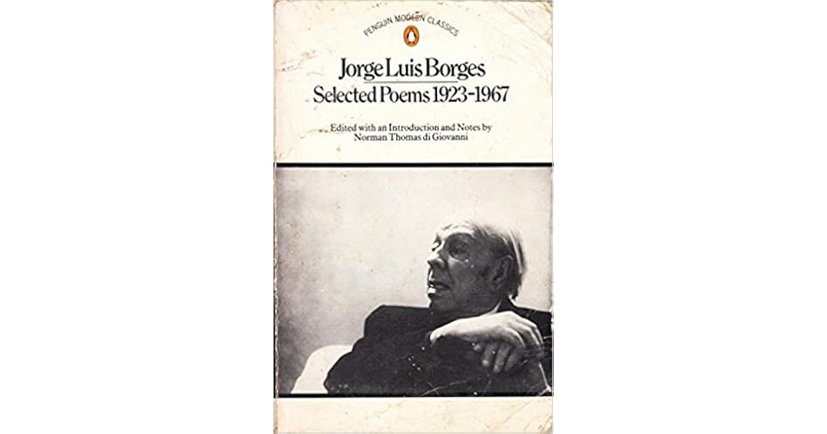 Jorge Luis Borges: Selected Poems 1923-1967 by Jorge Luis Borges