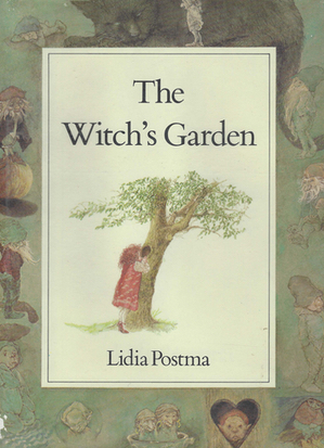 The Witch's Garden by Lidia Postma