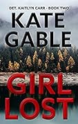 Detective Kaitlyn Carr Series by Kate Gable