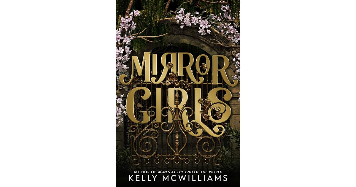 Mirror Girls by Kelly McWilliams
