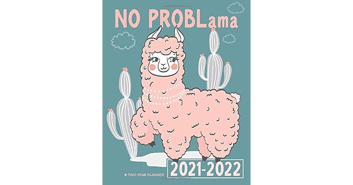 2021-2022 Two Year Planner | No Problama Lama: 2-Year Pocket Calendar ...