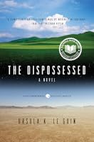 The Dispossessed (Hainish Cycle, #6) by Ursula K. Le Guin
