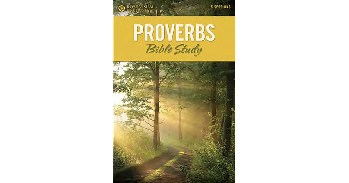 Proverbs Bible Study by Rose Publishing