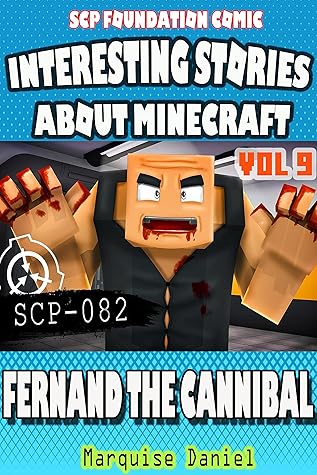 Interesting Stories About Minecraft | SCP Foundation Comic Vol 9: SCP ...