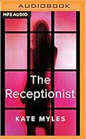 The Receptionist by Kate Myles