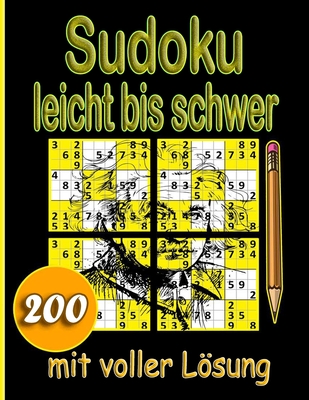 Sudoku leicht bis schwer: Schwer bis Extrem Sudoku Puzzle B cher f r Erwachsene mit L sung by ...