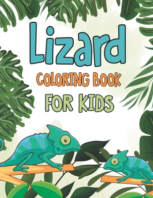 READ Lizard Coloring Book for Kids: Keep Calm and Color on Coloring ...