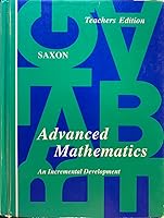 Advanced Mathematics by John H. Saxon Jr.