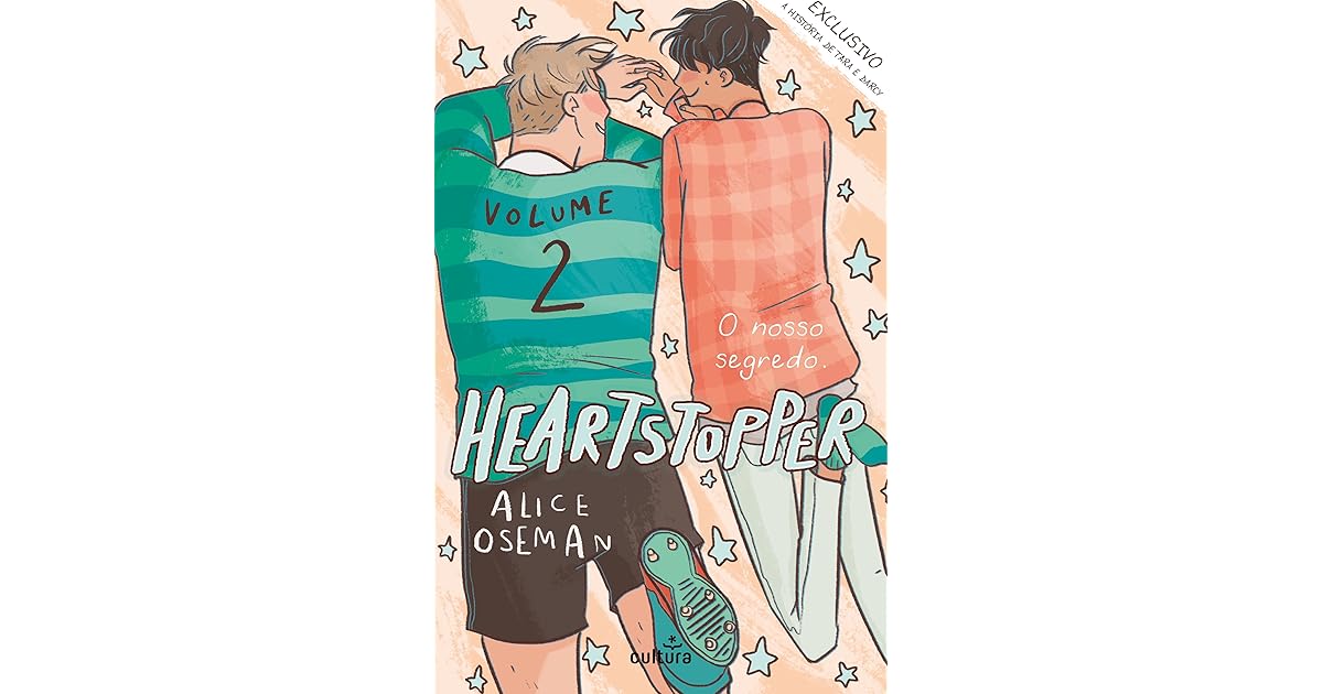 Heartstopper: Volume 2 (Heartstopper, #2) by Alice Oseman