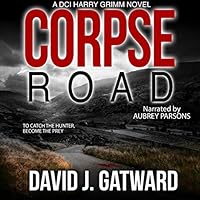 Corpse Road (DCI Harry Grimm, #3) by David J. Gatward