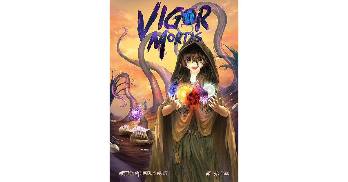 Vigor Mortis: Volume 1 by Natalie Maher