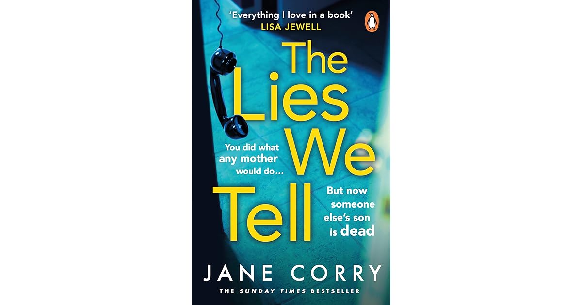 The Lies We Tell by Jane Corry
