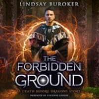 The Forbidden Ground by Lindsay Buroker