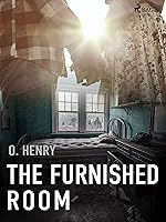 The Furnished Room by O. Henry