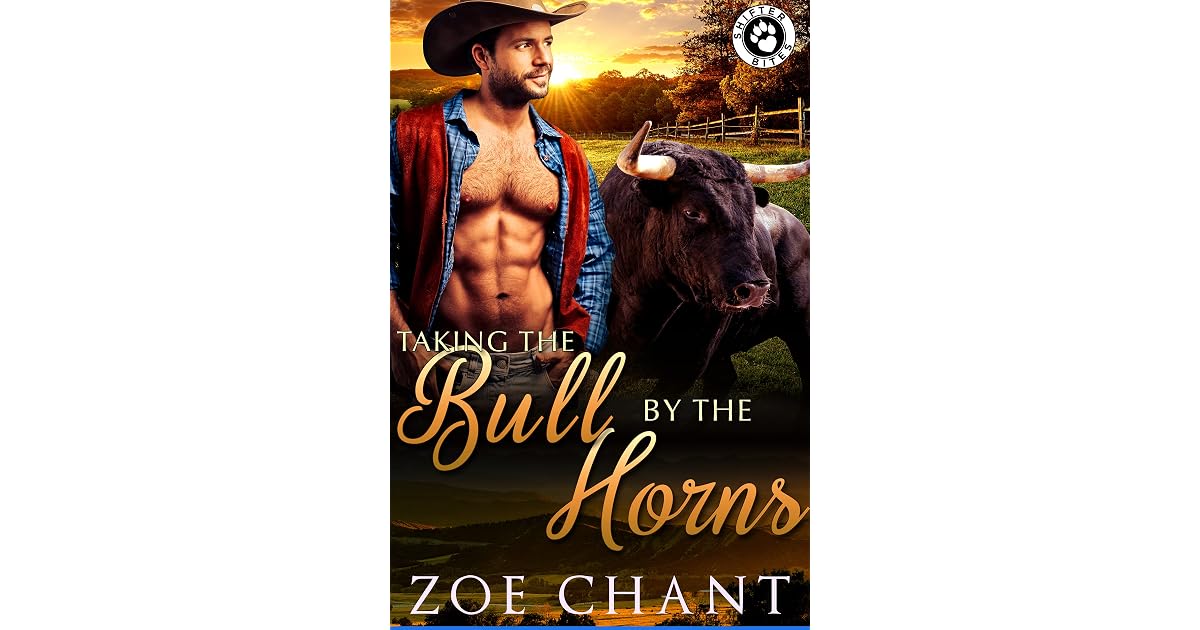 Taking the Bull by the Horns by Zoe Chant