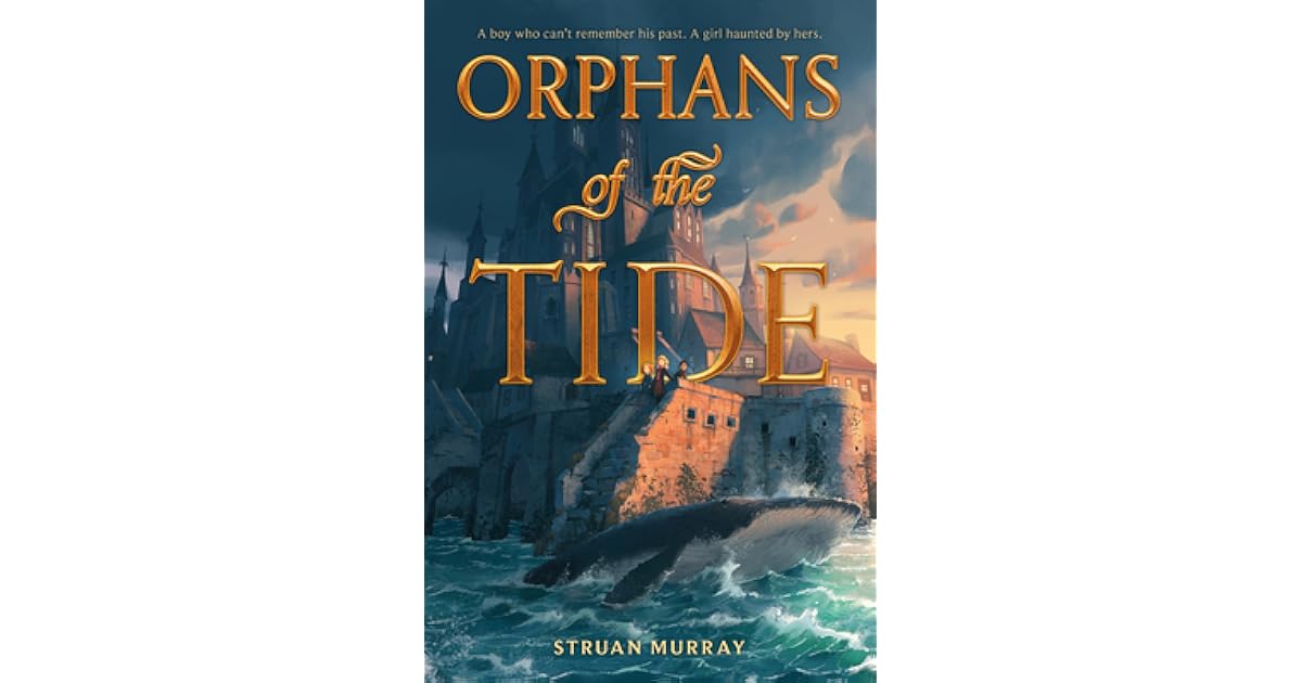 Orphans of the Tide by Struan Murray