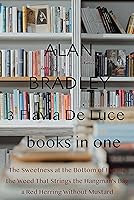 Flavia de Luce 3-Book Bundle by Alan Bradley