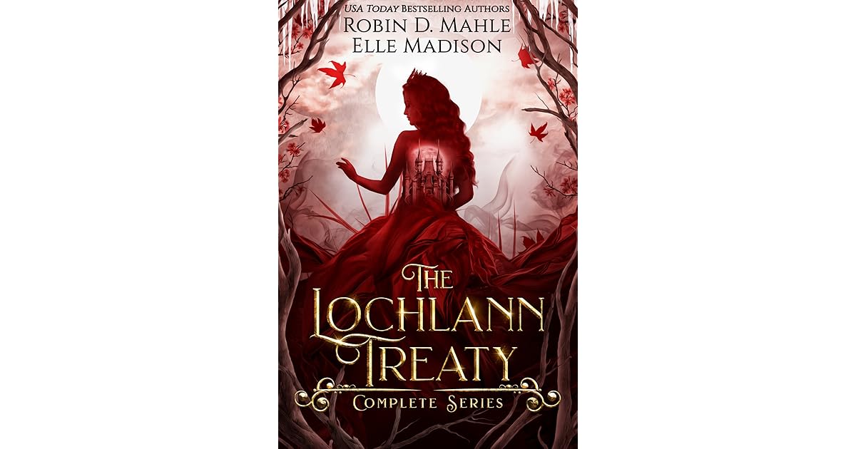 The Lochlann Treaty: Complete Series by Robin D. Mahle