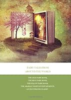 Fairy Tales From Around the World by Andrew Lang