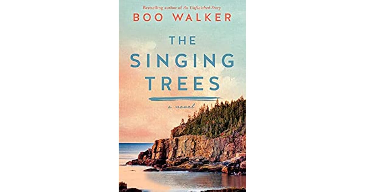 The Singing Trees by Boo Walker