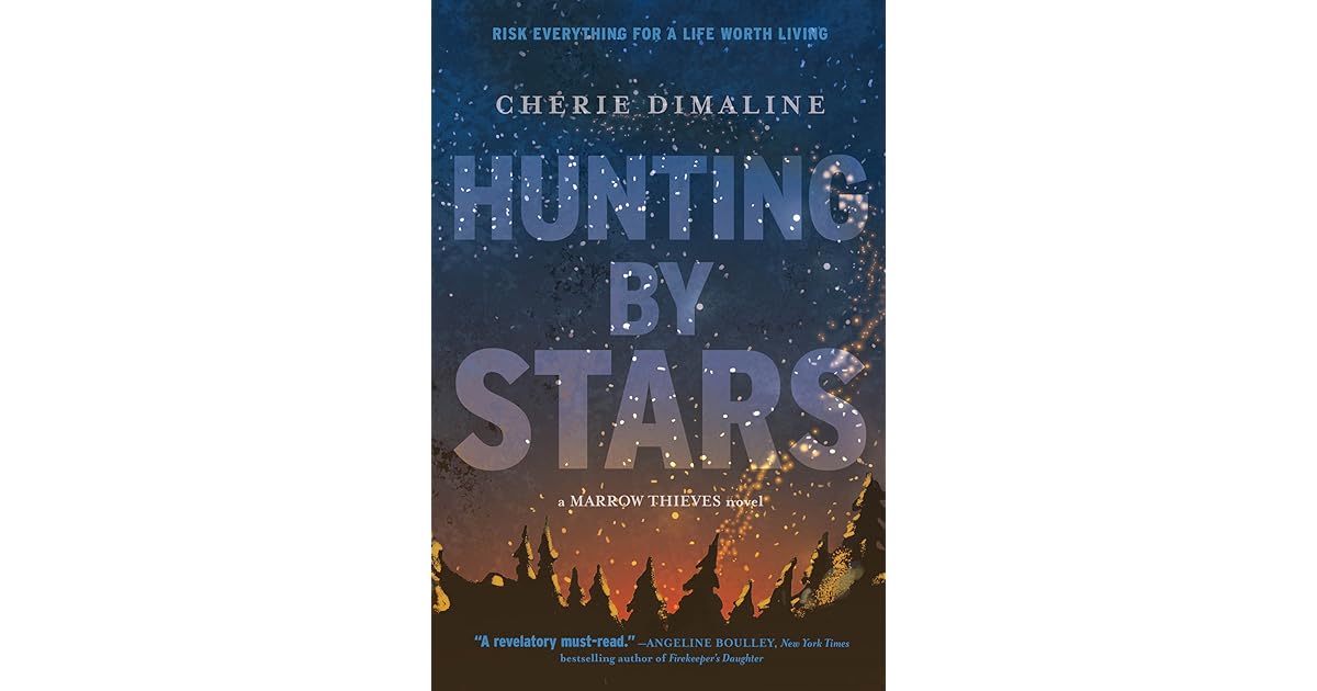 Hunting by Stars by Cherie Dimaline