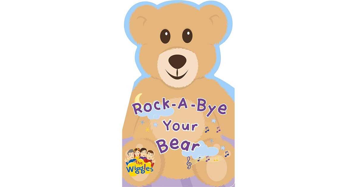 The Wiggles Rock-A-Bye Your Bear by Wiggles