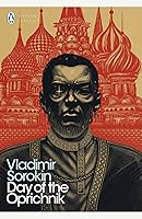 Day of the Oprichnik by Vladimir Sorokin