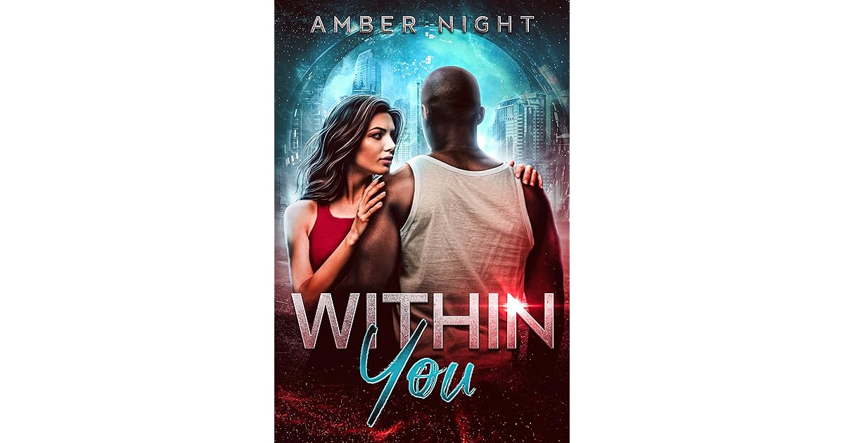 Within You (Within You #1) by Amber Night