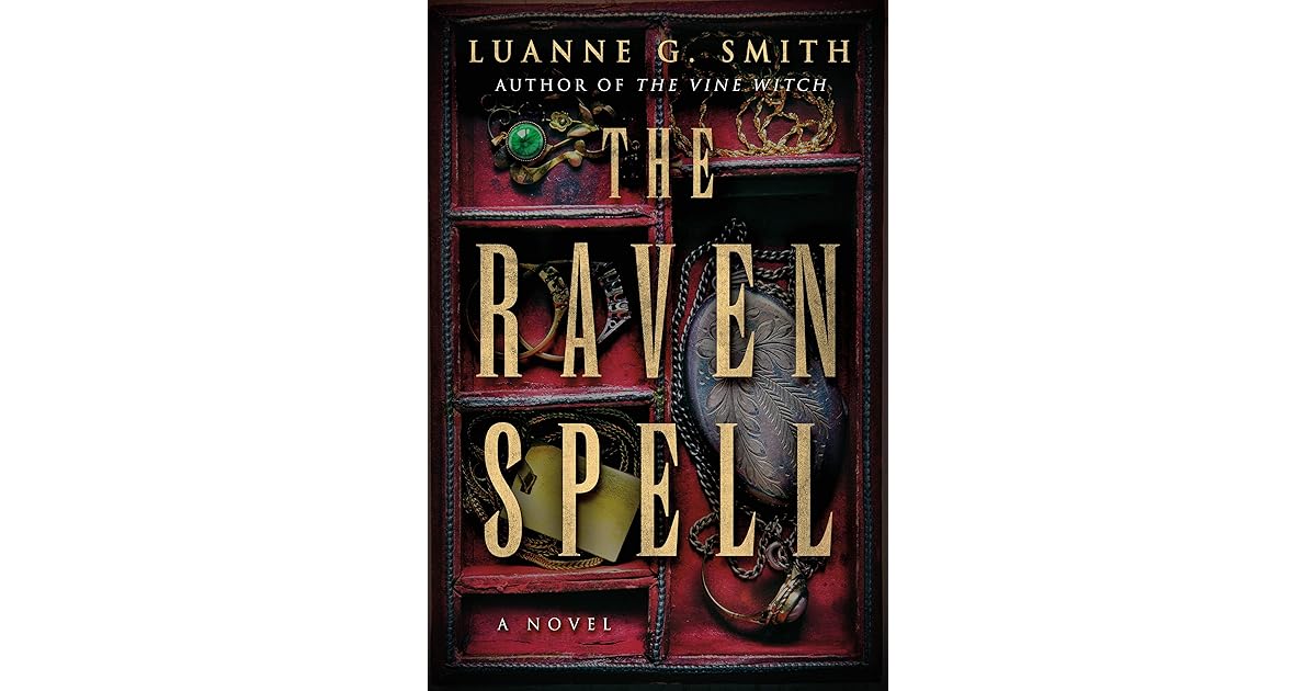 The Raven Spell (Conspiracy of Magic, #1) by Luanne G. Smith