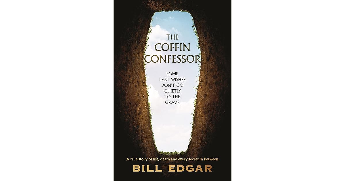 The Coffin Confessor by William Edgar