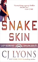 Snake Skin (Lucy Guardino FBI Thriller, #1) by C.J. Lyons