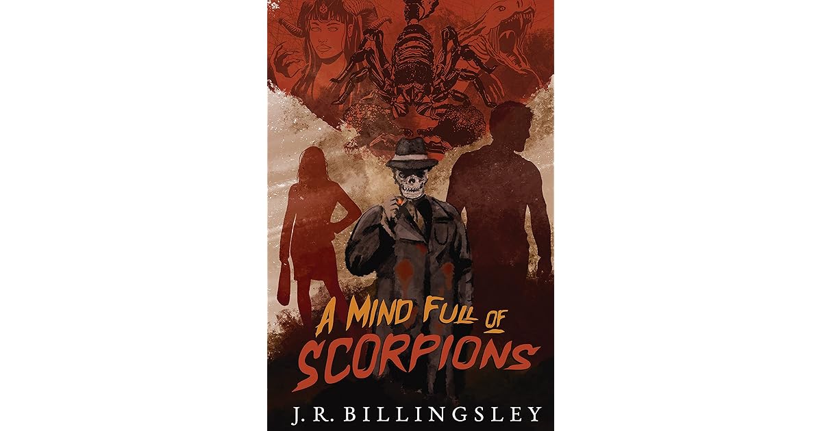 A Mind Full of Scorpions by Jeremy Billingsley