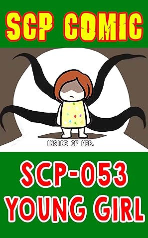 SCP Comic Book: SCP-053 Young Girl by Szalai Patrik