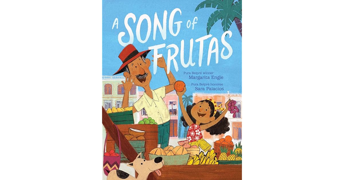 A Song of Frutas by Margarita Engle