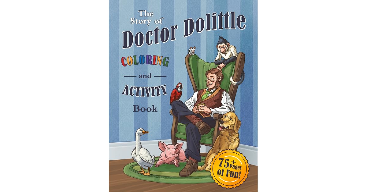 The Story of Doctor Dolittle Coloring and Activity Book by Melissa ...