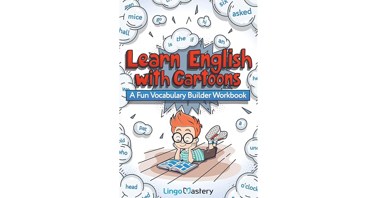 Learn English With Cartoons: A Fun Vocabulary Builder Workbook by Lingo ...