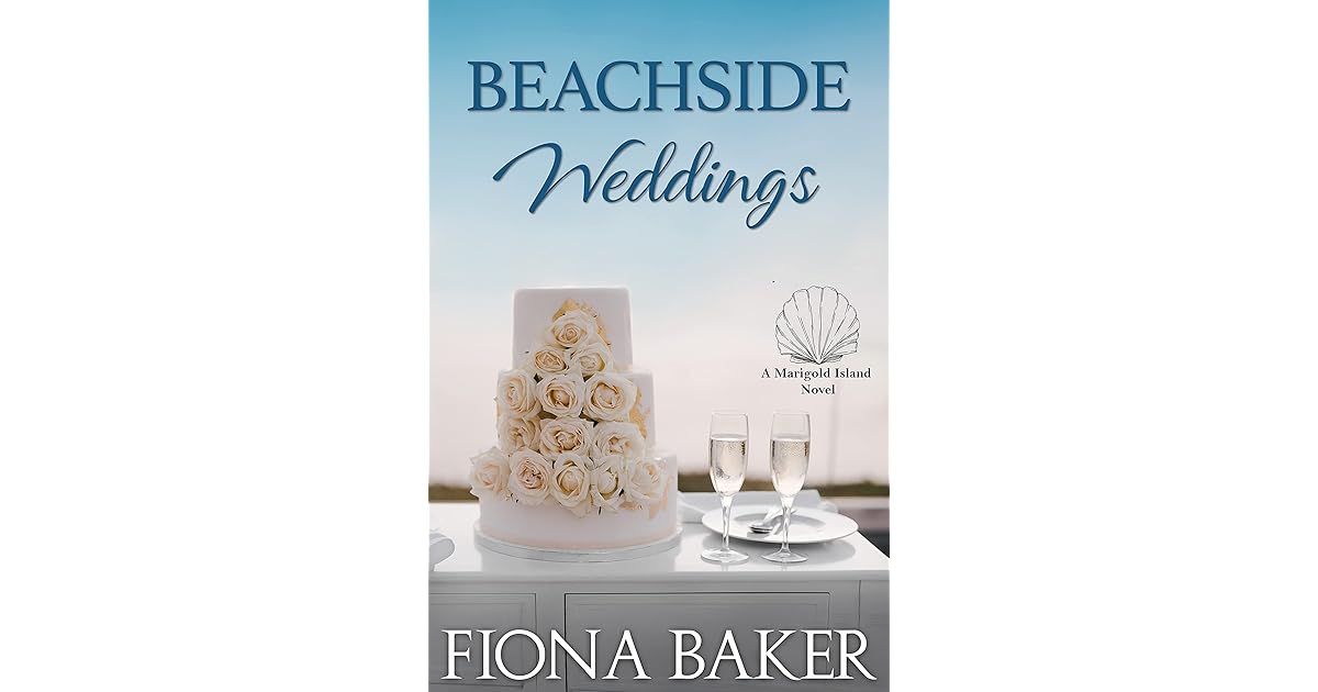 Beachside Weddings (Marigold Island, #6) by Fiona Baker