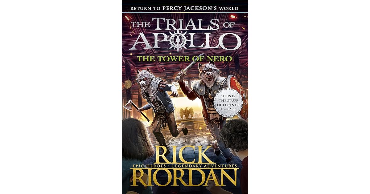 The Tower of Nero (The Trials of Apollo Book 5) by Rick Riordan
