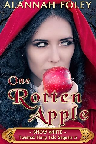One Rotten Apple by Alannah Foley
