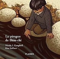 Shin-chi's Canoe by Nicola I. Campbell