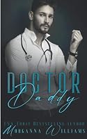 Doctor Daddy by Morganna Williams
