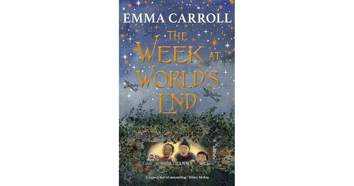 The Week at World's End by Emma Carroll