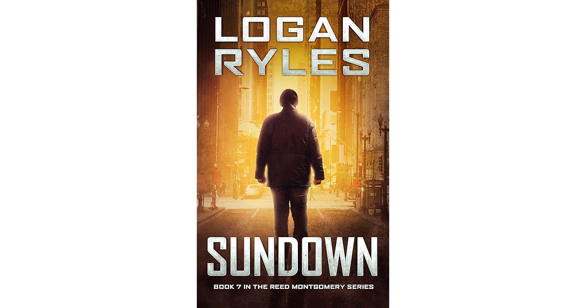 Sundown (Reed Montgomery, #7) by Logan Ryles
